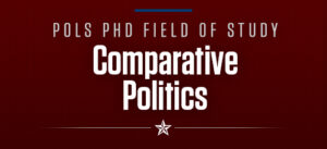 PhD in Political Science • The Bush School of Government & Public Service